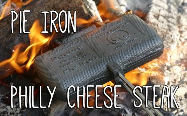 21 Amazing Pie Iron Recipes For Your Next Camping Trip