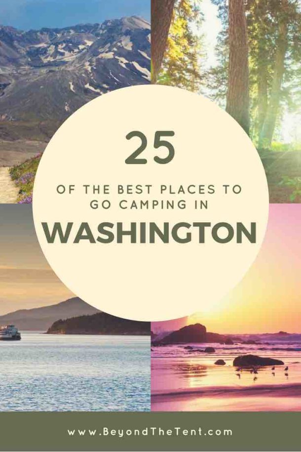 40+ of the Best Places to Go Camping in Washington State