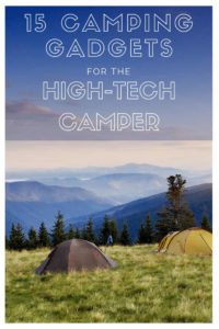 15 Camping Gifts for the High-Tech Camper in Your Life - Beyond The Tent