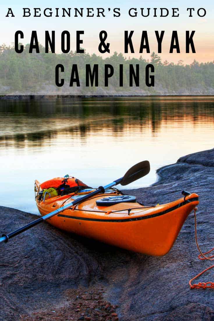 Kayak Camping 101: A Guide to Camping in Your Canoe or Kayak