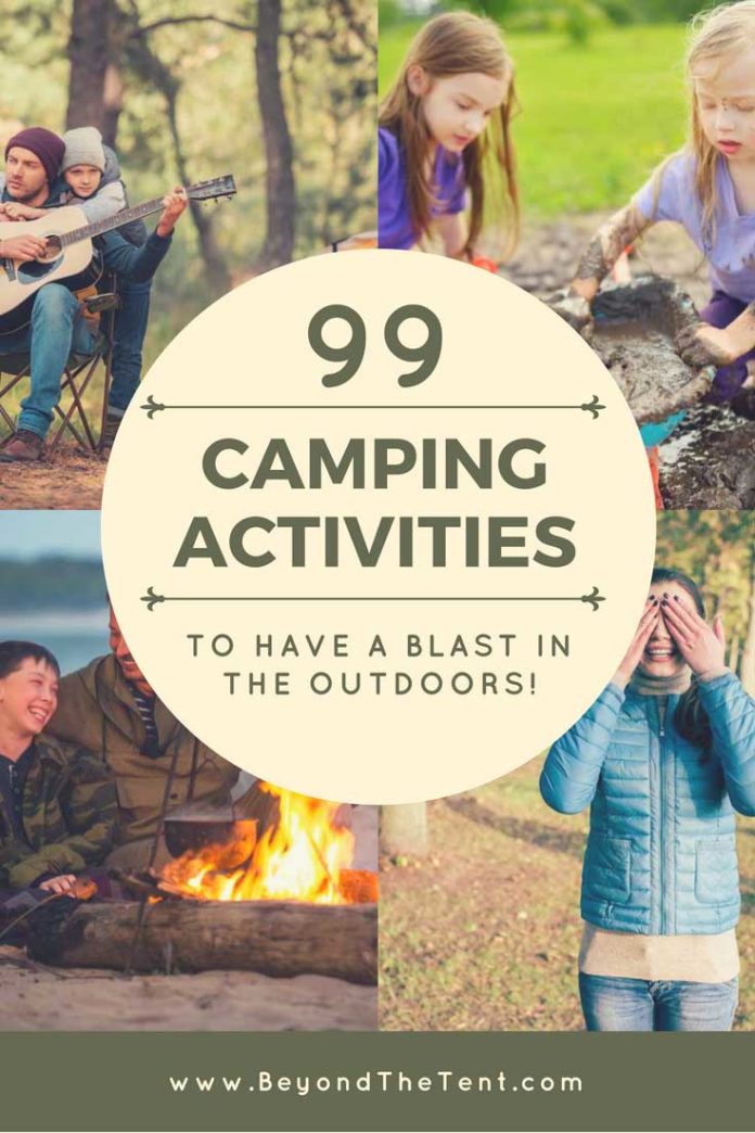 99 Fun Camping Activities and Games To Have A Blast In The Outdoors